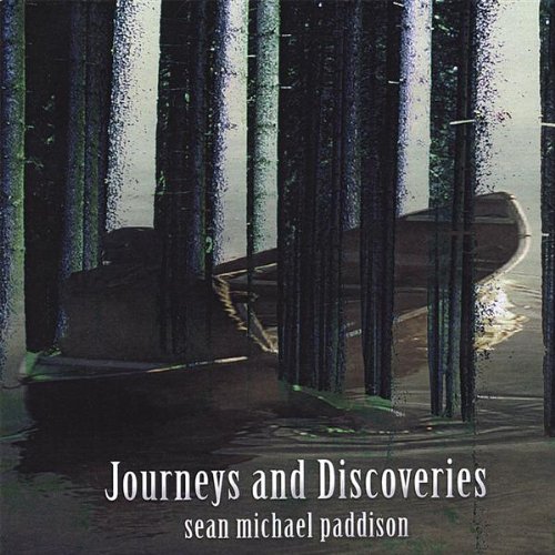 Paddison, Sean Michael - Journeys & Discoveries - Amazon.com Music
