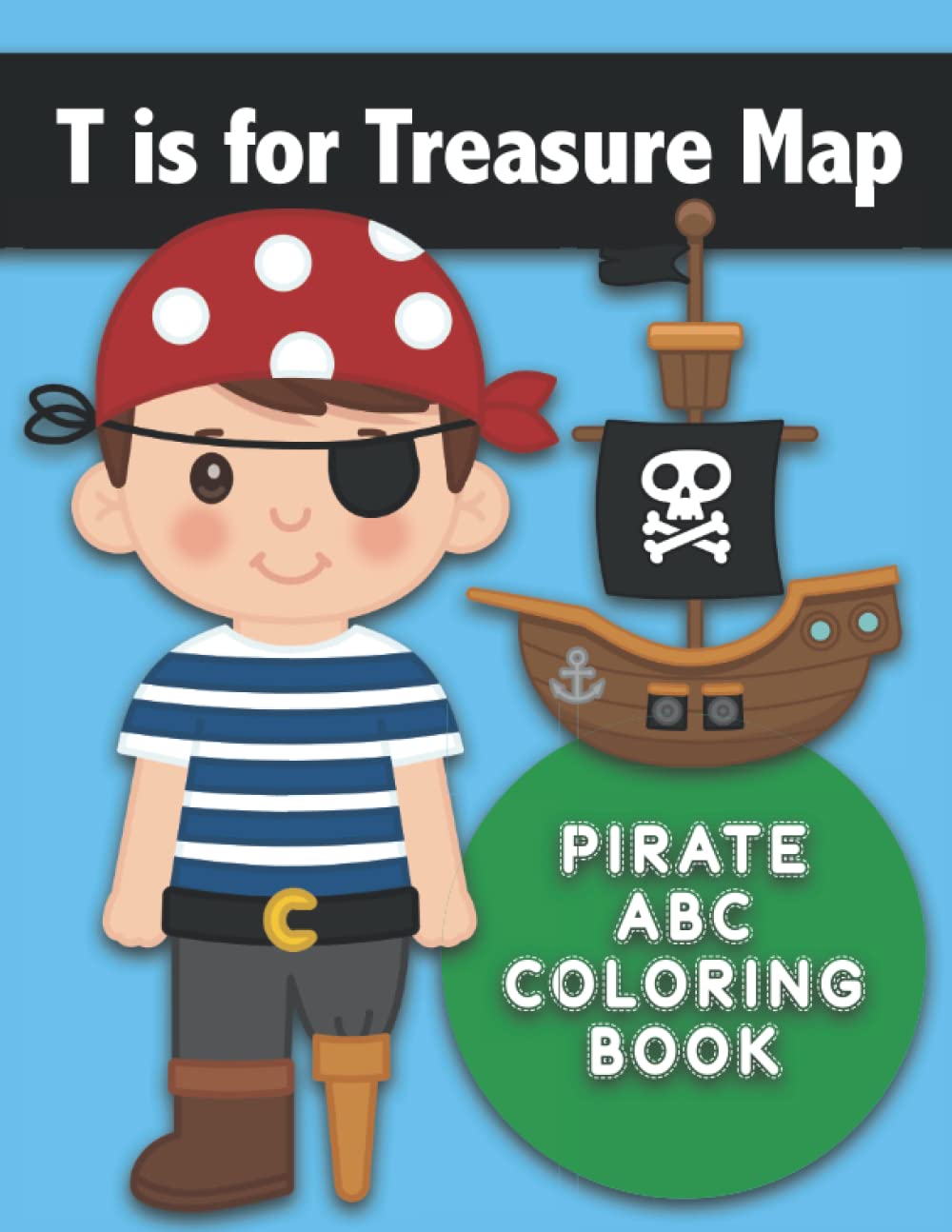 Buy T Is For Treasure Map Pirate ABC Coloring Book Color Pirate buy-t-is-for-treasure-map-pirate-abc-coloring-book-color-pirate