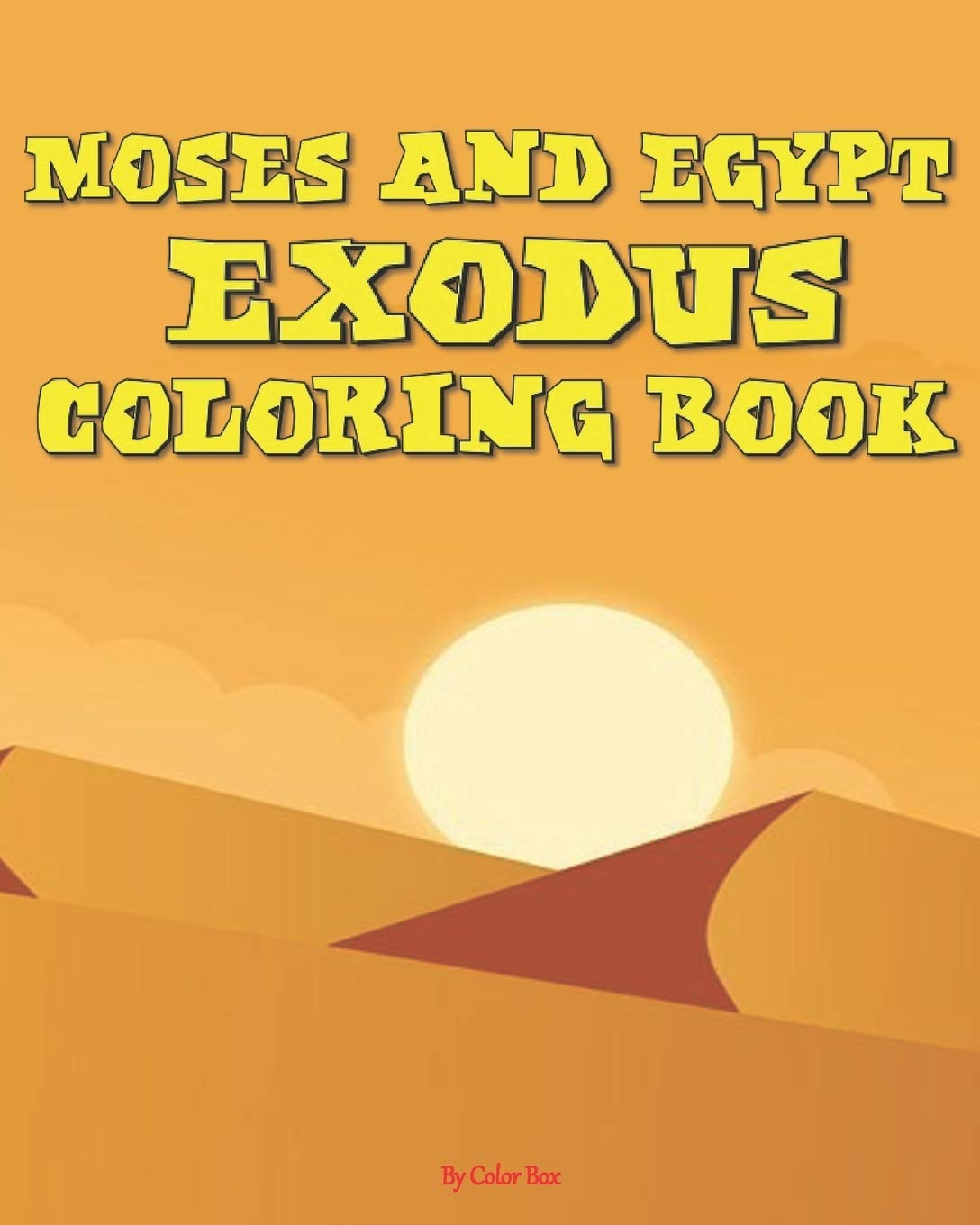 Buy Moses And Egypt Exodus Coloring Book: The Passover Red Sea Exodus ...