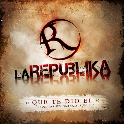 Play Que Te Dio El by La Republika on Amazon Music