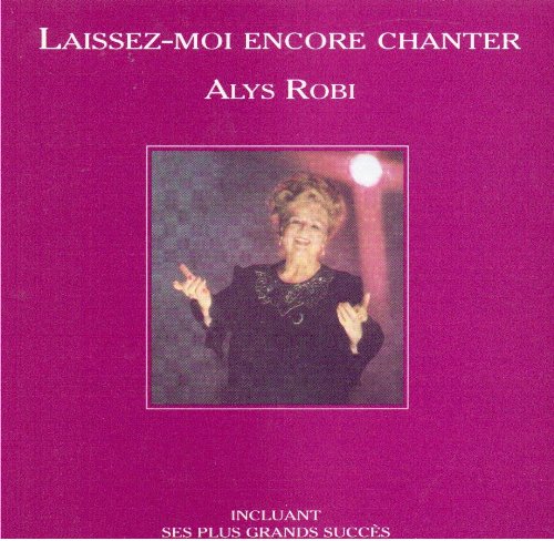 Alys Robi - Laissez-Moi Encore Chanter - Amazon.com Music