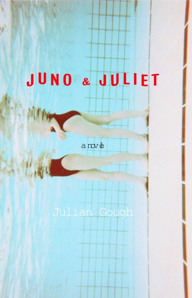 Juno & Juliet: A Novel: Gough, Julian: 9780385721615: Amazon.com: Books