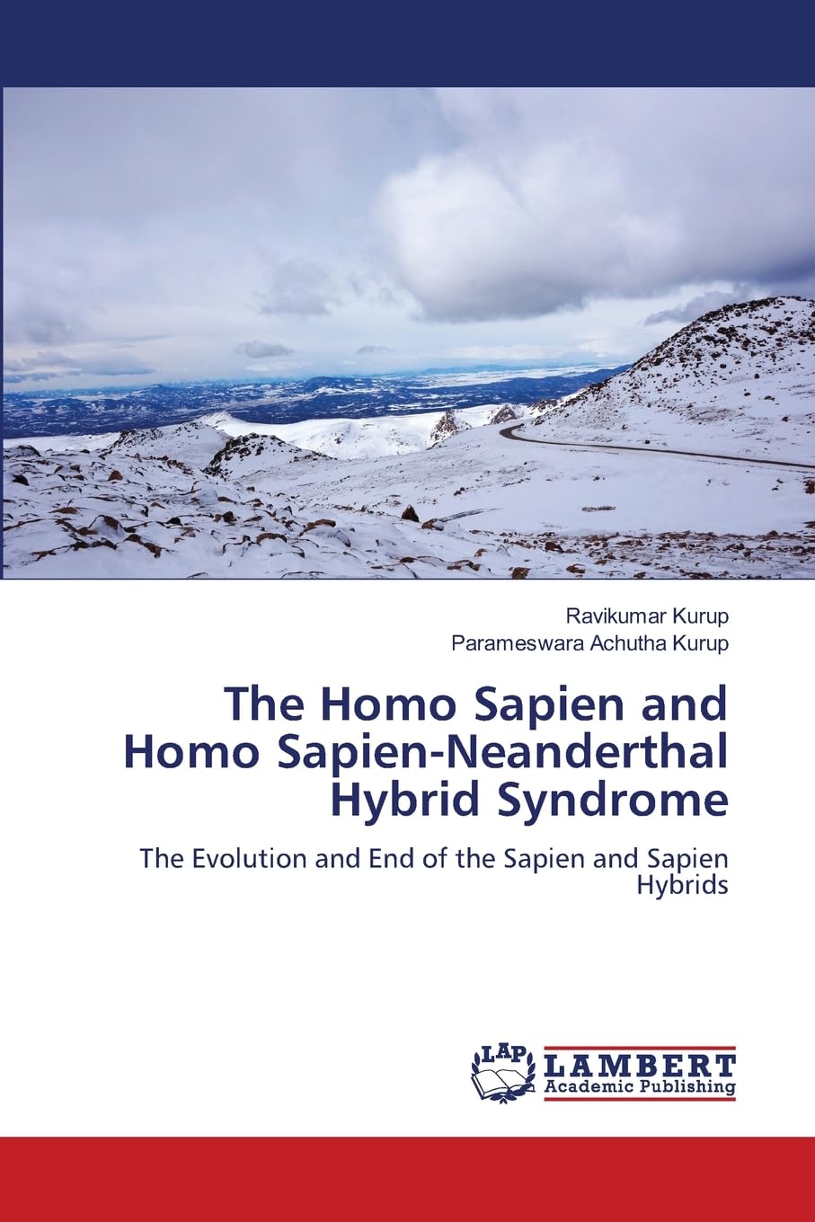 The Homo Sapien and Homo Sapien-Neanderthal Hybrid Syndrome: The ...