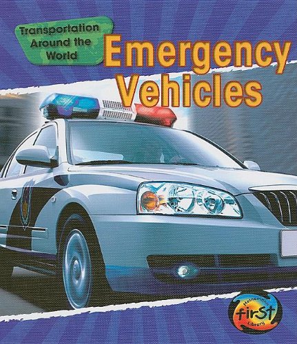Amazon.com: Emergency Vehicles (Heinemann First Library: Transportation ...
