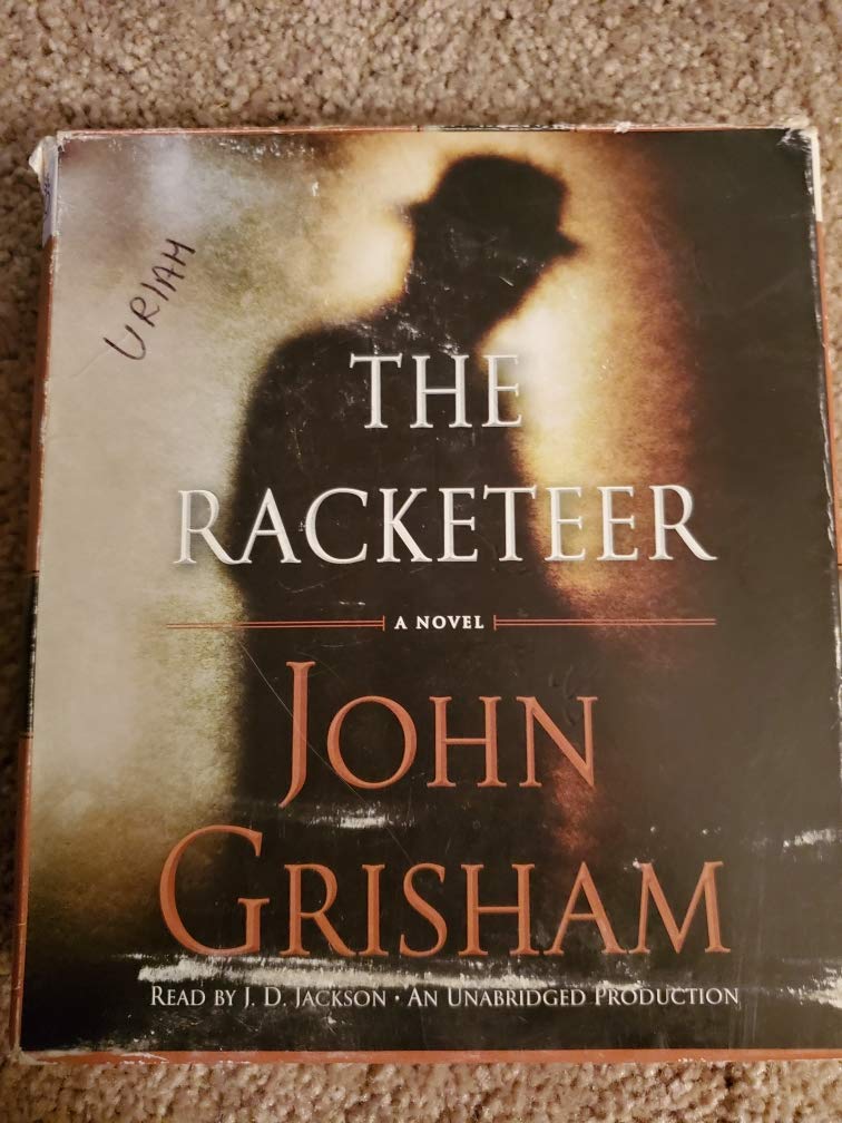 The Racketeer: Grisham, John, Jackson, J. D.: 9780307943255: Amazon.com: Books