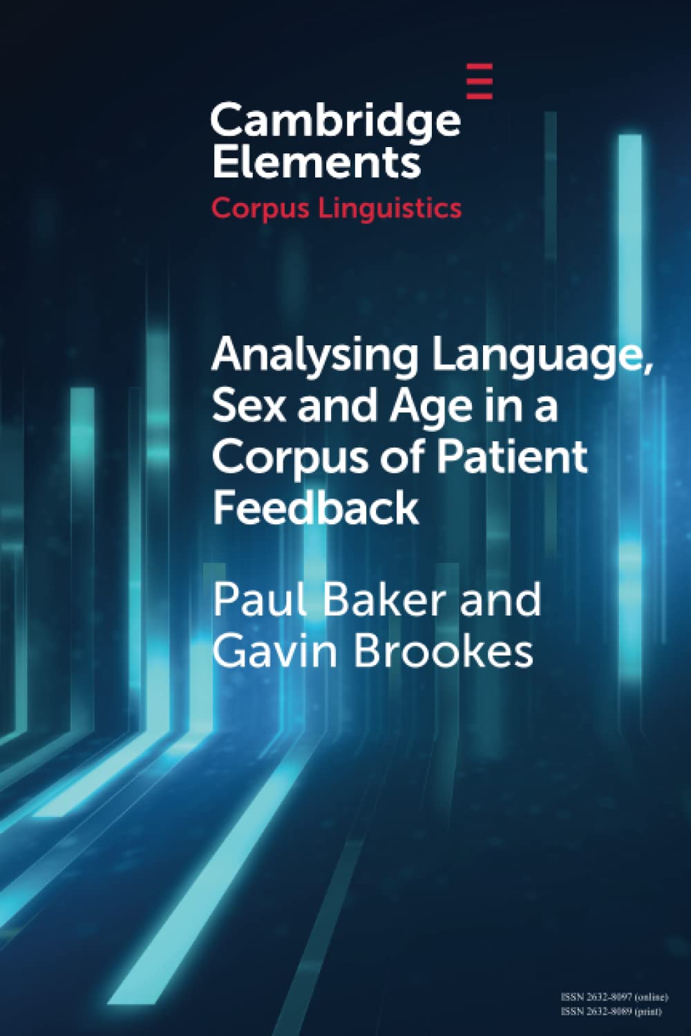 Analysing Language, Sex and Age in a Corpus of Patient Feedback (Elements in Corpus Linguistics ...
