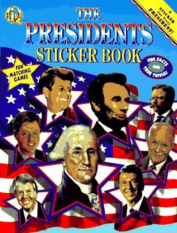 The Presidents Sticker Book (High Q First Activity Books) (1997-08-04 ...