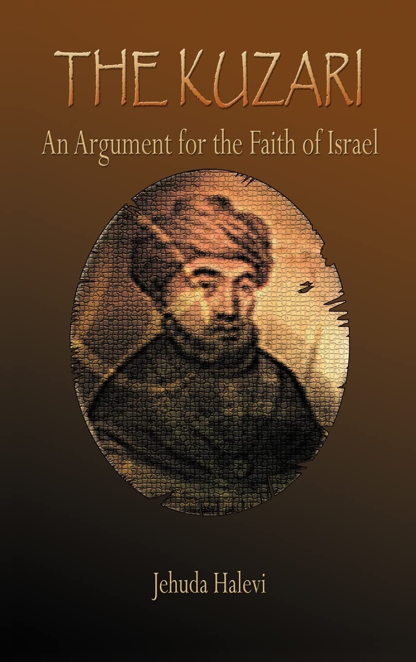 The Kuzari: An Argument for the Faith of Israel: Halevi, Jehuda ...