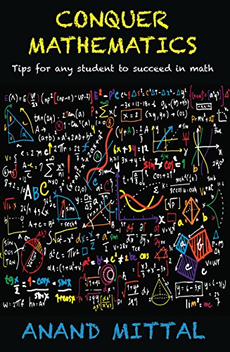 Conquer Mathematics: Tips for any student to succeed in math eBook ...