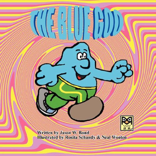 The Blue Goo: Bond, Jason W.: 9780979651977: Amazon.com: Books