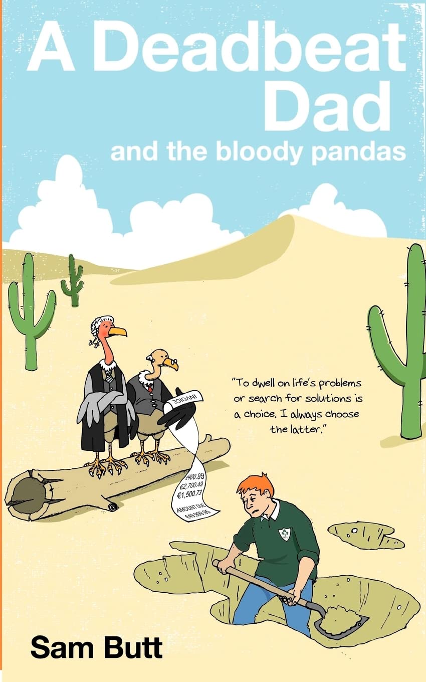 A Deadbeat Dad and the bloody pandas: Butt, Sam: 9780957232105: Amazon ...