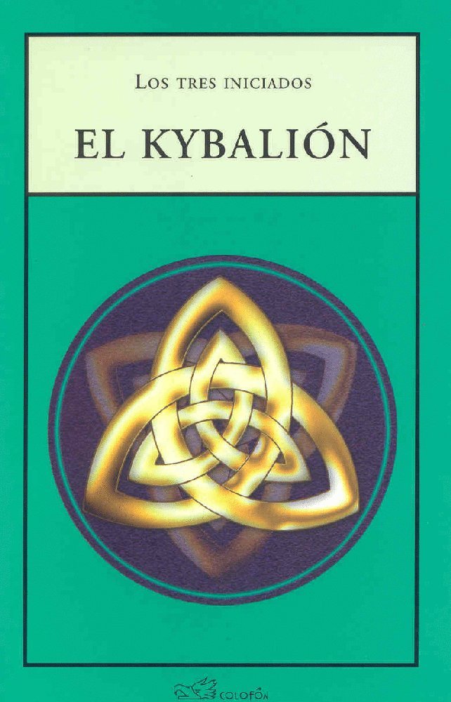 Kybalion, El : * Los Tres Iniciados: Amazon.com.mx: Libros