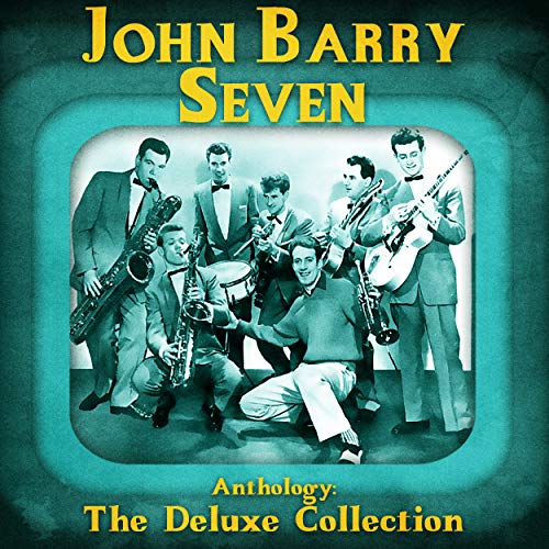 Amazon.co.jp: Anthology: The Deluxe Collection (Remastered) : John Barry Seven: デジタルミュージック