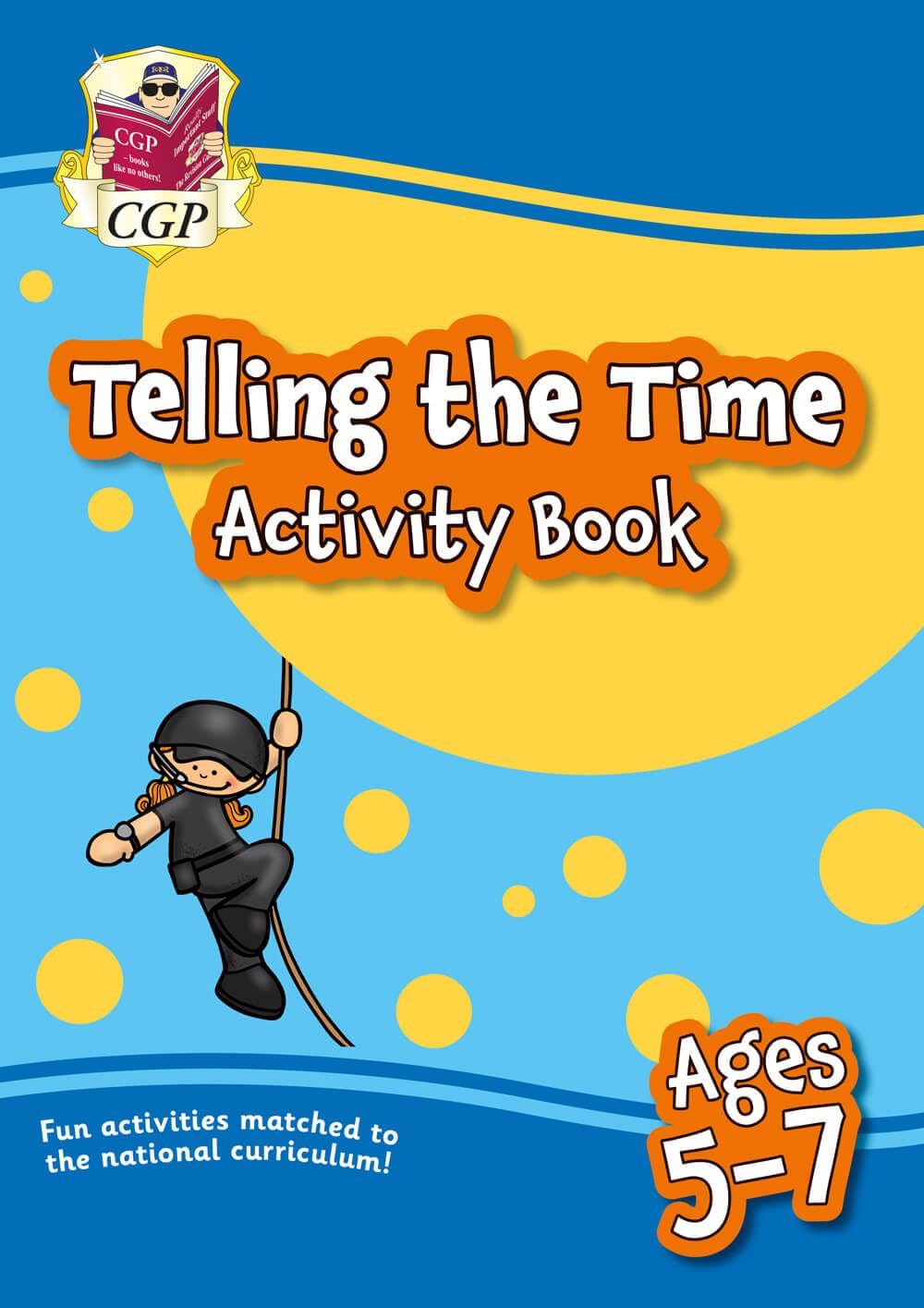 Telling the Time Activity Book for Ages 5-7 (CGP KS1 Activity Books and ...