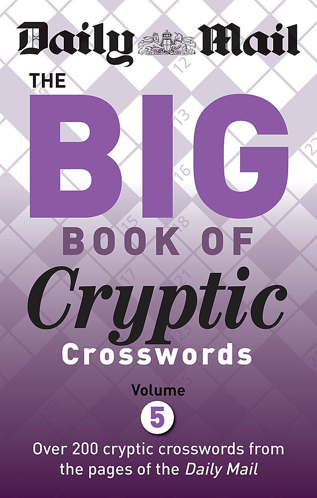 Daily Mail: Big Book of Cryptic Crosswords5 (Daily Mail Puzzle Books ...