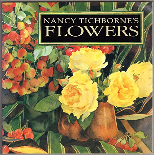 Nancy Tichbourne's Flowers: Tichborne, Nancy: 9781869620547: Amazon.com ...