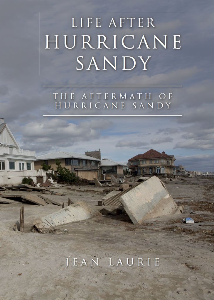 Amazon.com: Life After Hurricane Sandy: The Aftermath of Hurricane ...