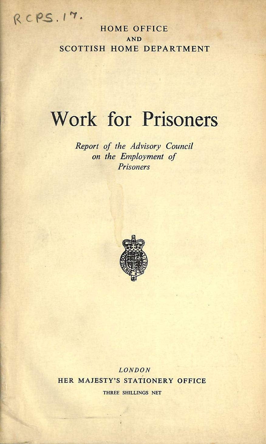 The organisation of work for prisoners: Report: Great Britain: Amazon ...