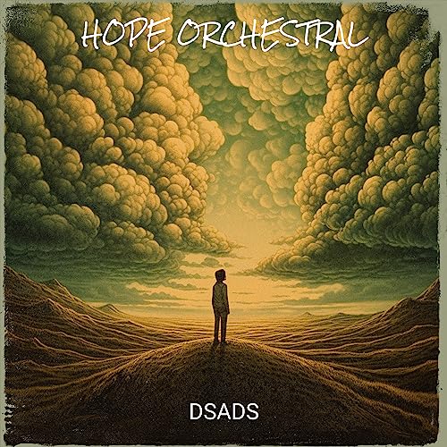 Écouter Hope Orchestral par DSADS sur Amazon Music Unlimited