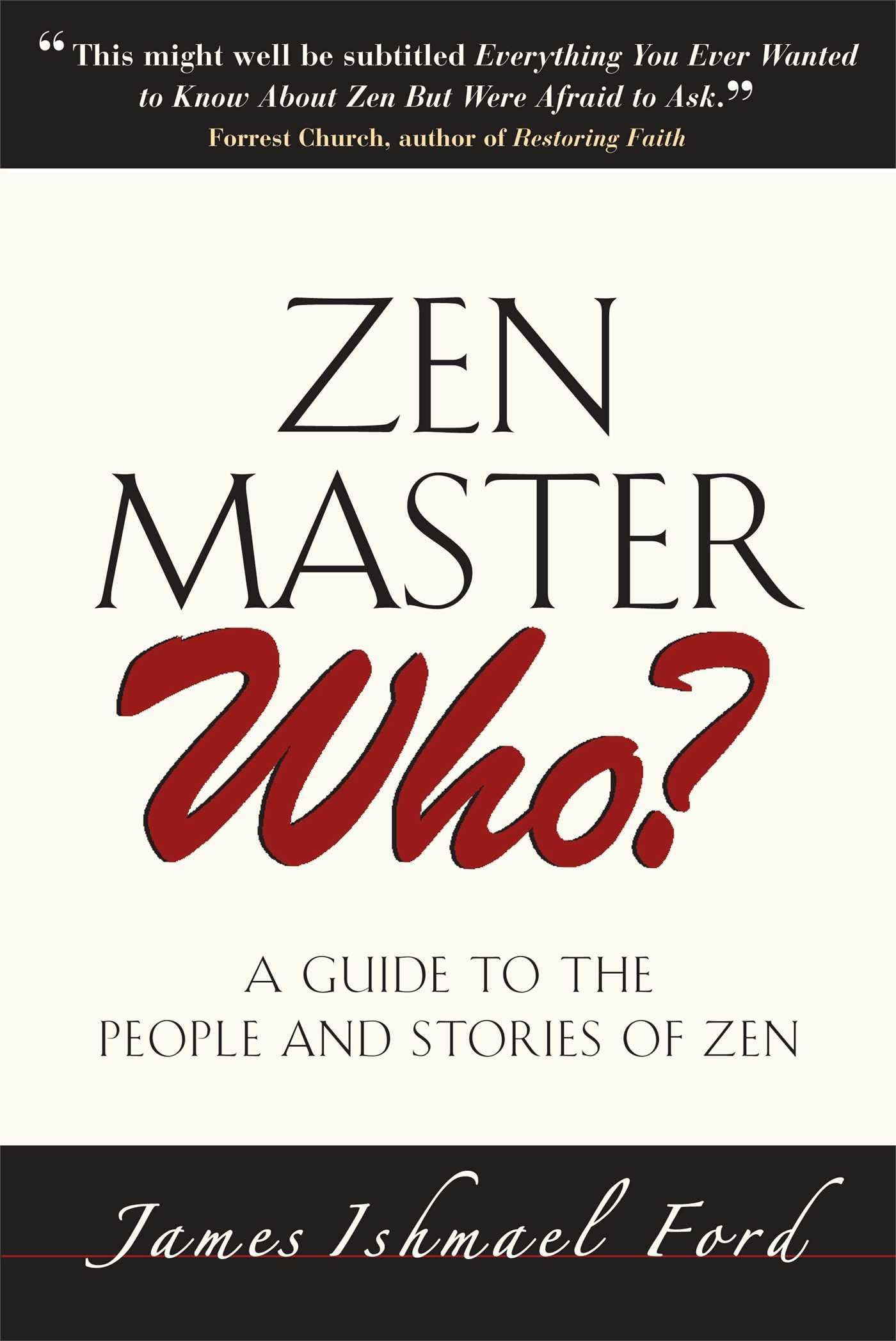 Amazon.com: Zen Master Who?: A Guide to the People and Stories of Zen ...