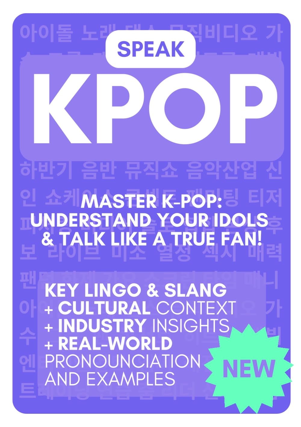 Buy [NEW] Speak KPOP: Master Key K-Pop Slang | Understand Your Idols ...