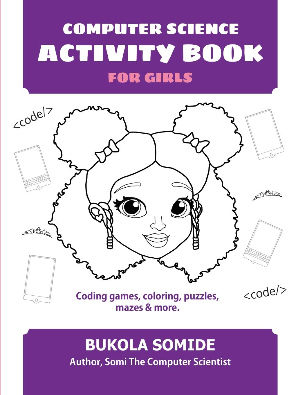 Computer Science Activity Book for Girls: Coding games, coloring ...