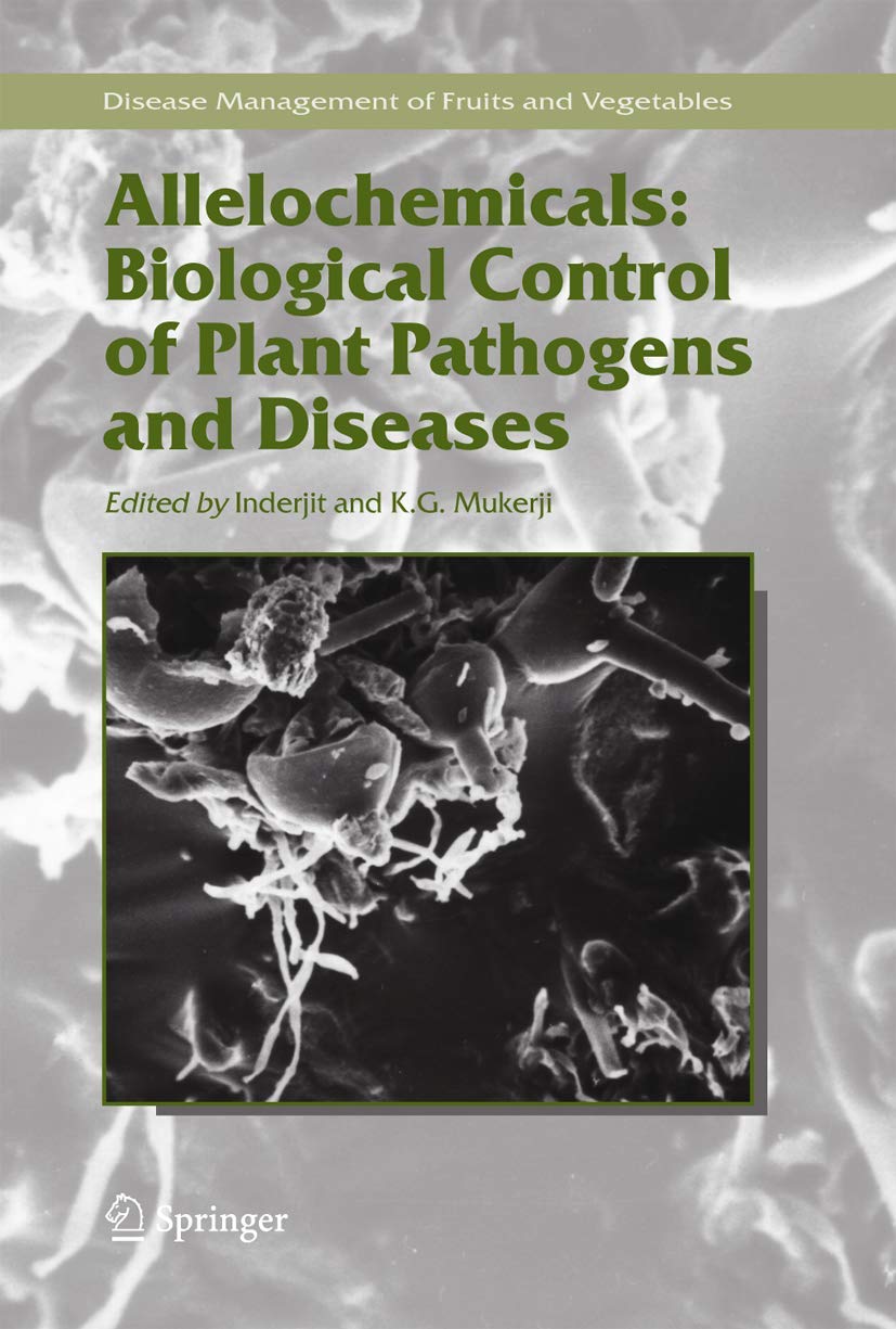 Amazon.com: Allelochemicals: Biological Control of Plant Pathogens and ...