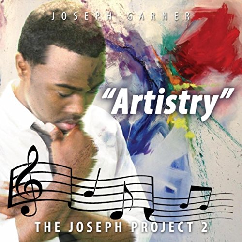 Play The Joseph Project 2: Artistry by Joseph Garner on Amazon Music