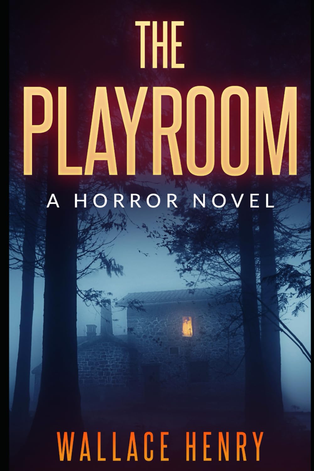 The Playroom: A Horror Novel: Henry, Wallace: 9781549983467: Amazon.com ...