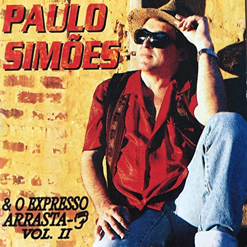 Amazon.co.jp: Paulo Simões & o Expresso Arrasta - Pé, Vol. II : Paulo Simões: デジタルミュージック