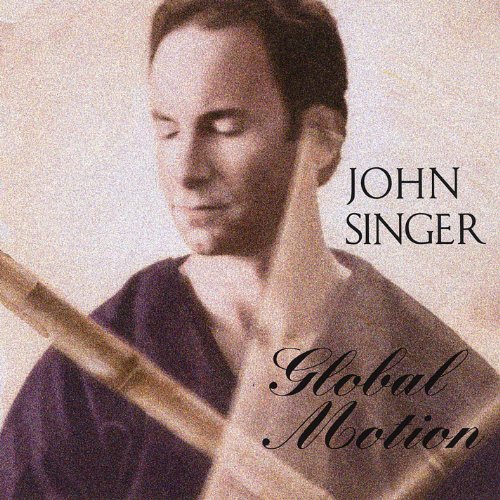 Play Global Motion by John Singer on Amazon Music