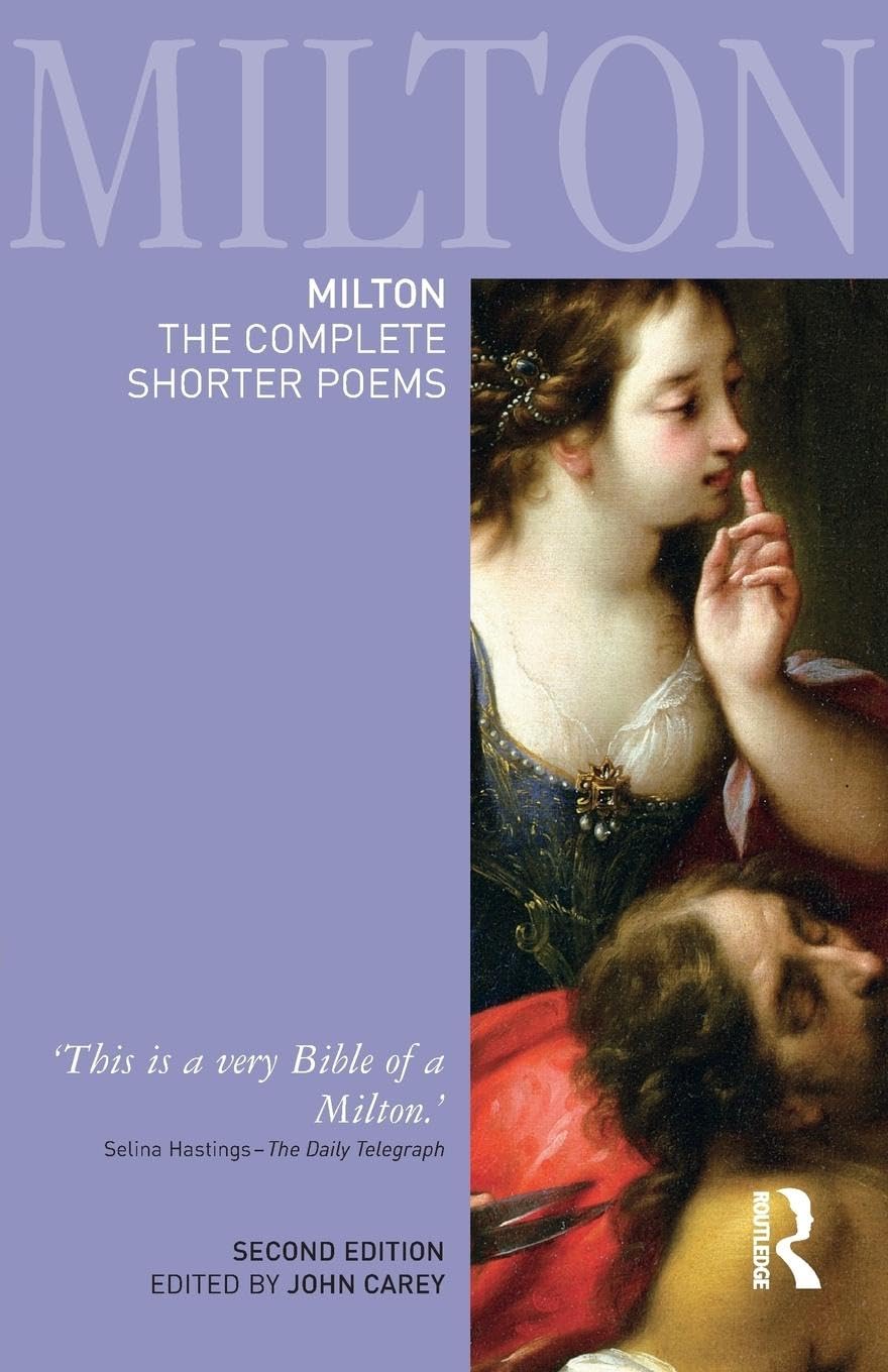 Milton: The Complete Shorter Poems: Carey, John: 9781405832793: Amazon ...