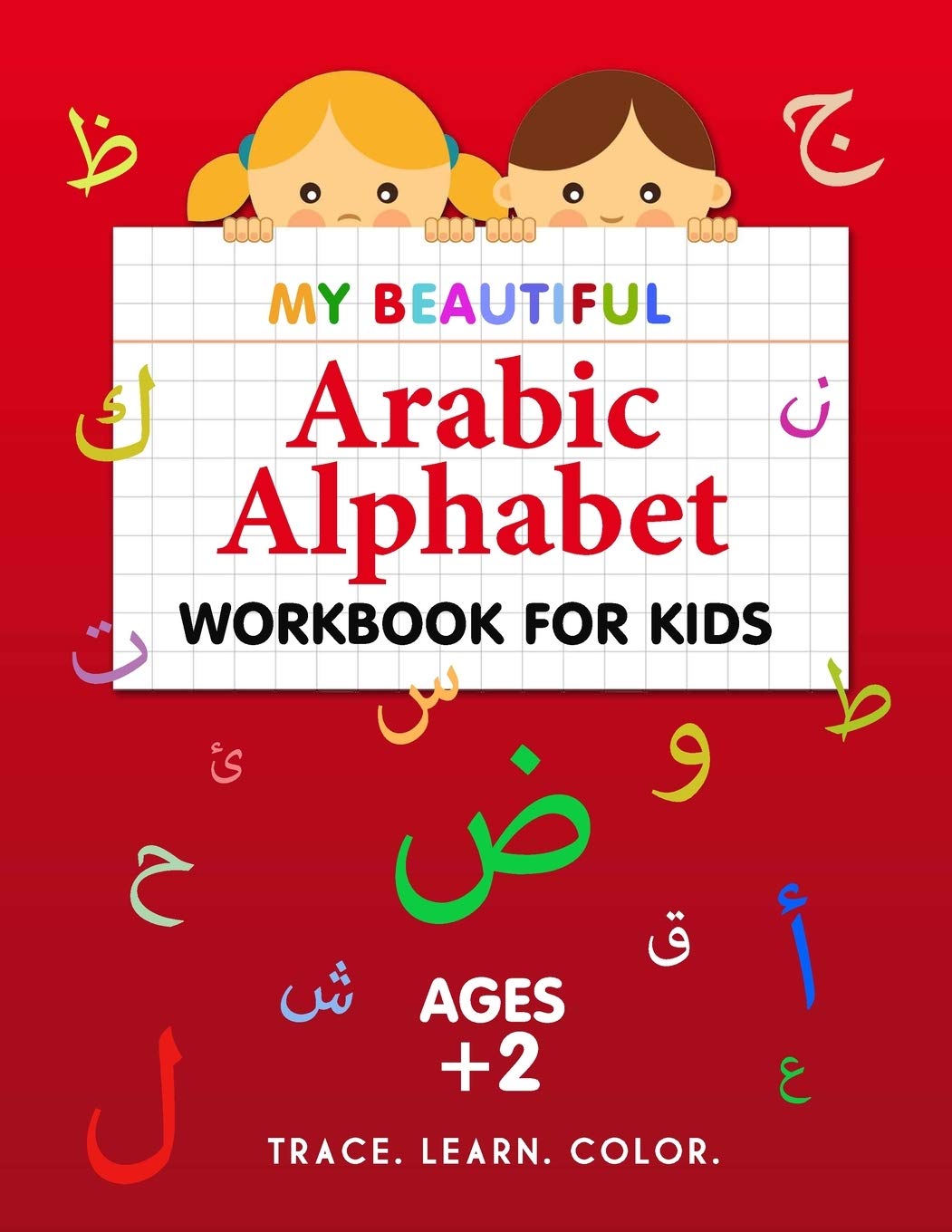 Buy My Beautiful Arabic Alphabet Workbook for Kids: Learn How to Write ...