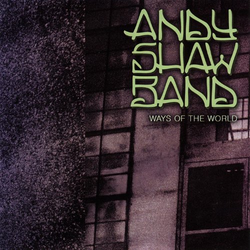 Amazon.com: Ways of the World : Andy Shaw Band: Digital Music