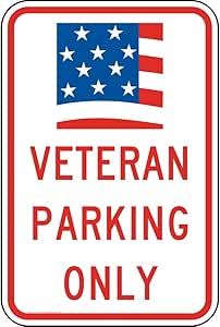 Amazon.com : Veteran Parking Only Sign PKE-18226 Parking Veteran ...