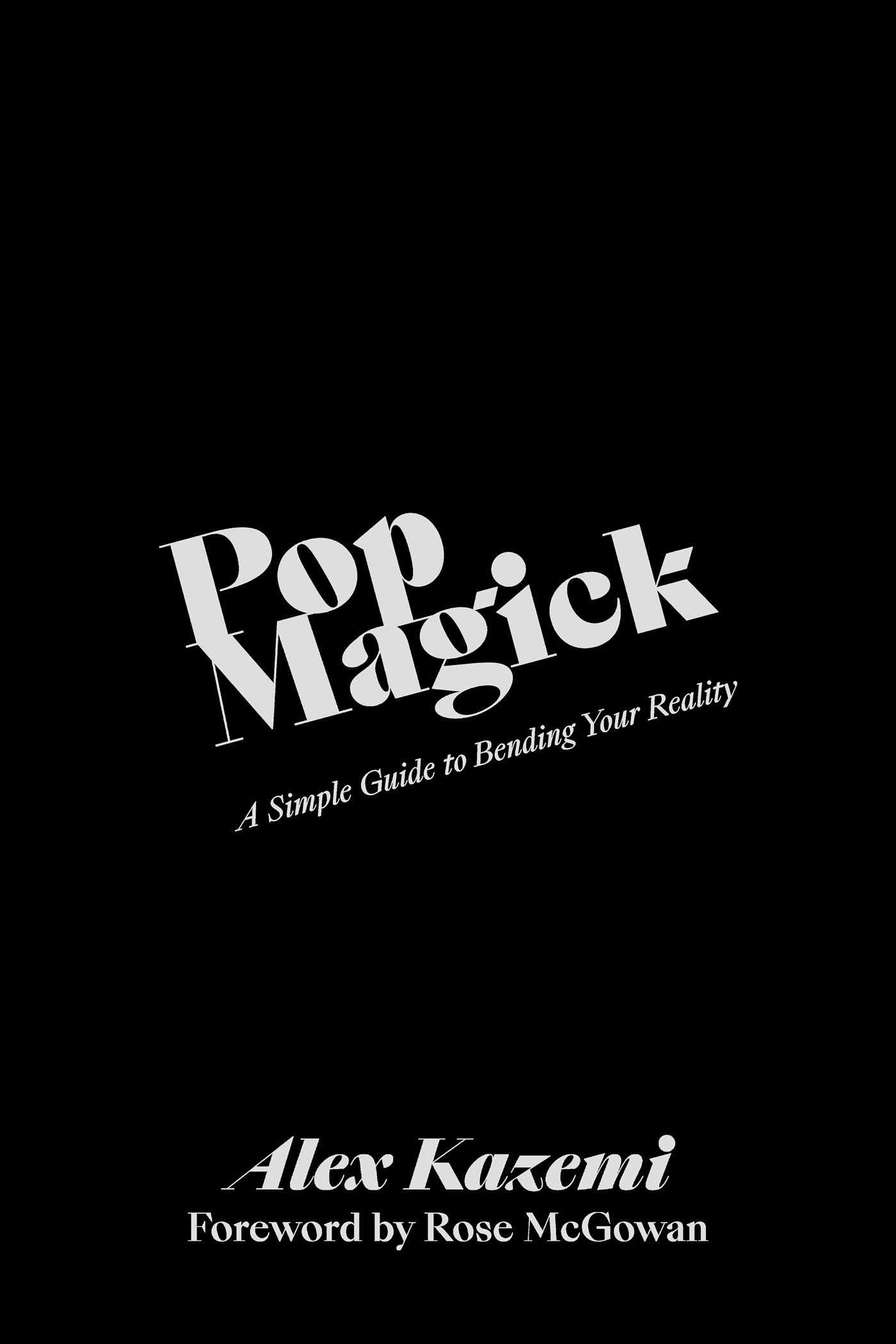 Snapklik.com : Pop Magick: A Simple Guide To Bending Your Reality