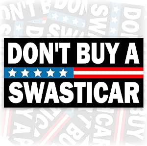Amazon.com - Don't Buy a Swasticar | Bumper Sticker or Car Magnet ...