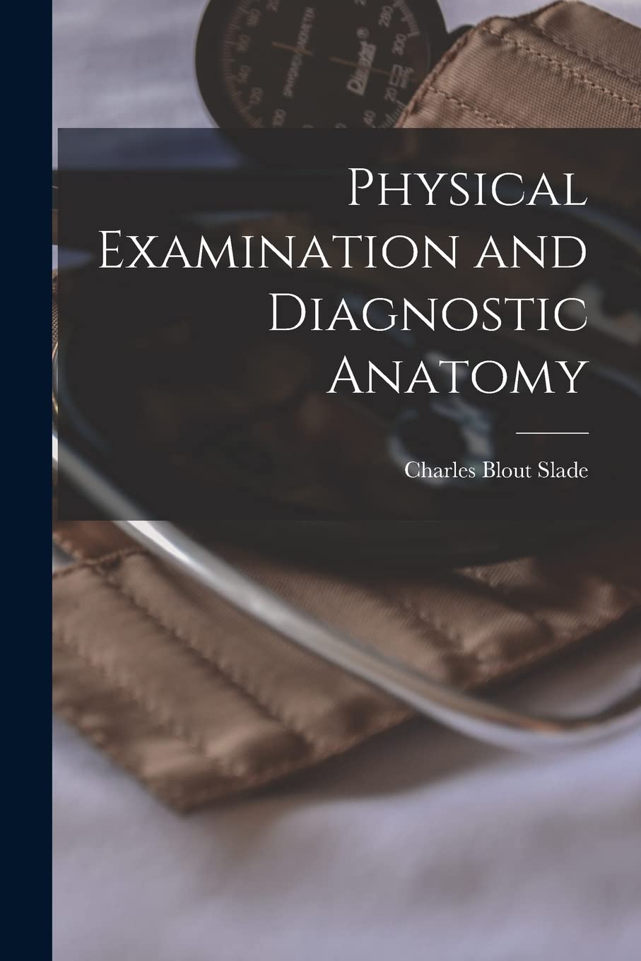 Buy Physical Examination and Diagnostic Anatomy Book Online at Low ...