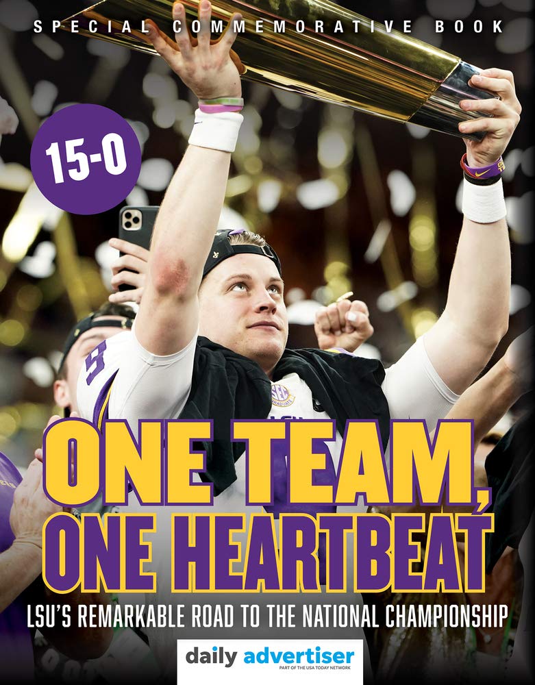 One Team, One Heartbeat: LSU's Remarkable Road to the National ...