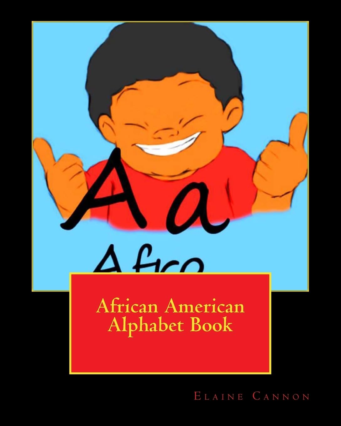 African American Alphabet Book: Cannon, Elaine: 9781508701477: Amazon ...