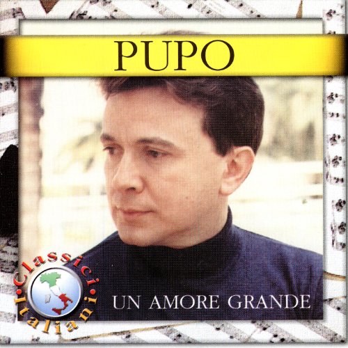 Amazon.com: Un Amore Grande : Pupo: Digital Music