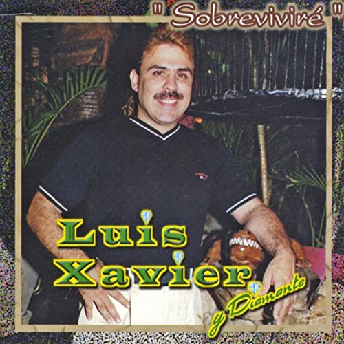 Play Sobrevivire by Luis Xavier y Diamante on Amazon Music