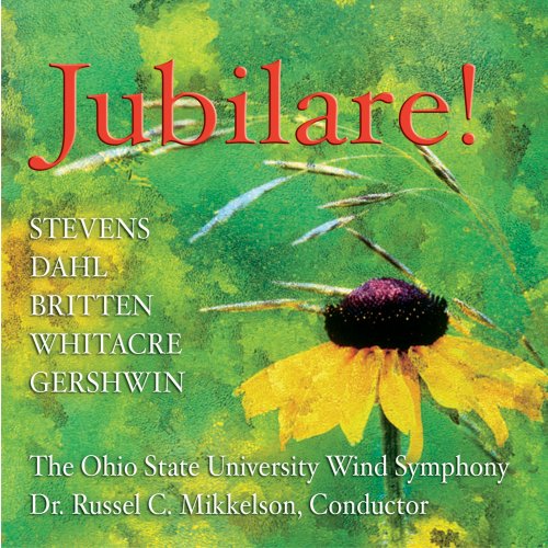 Ohio State University Wind Symphony, John Stevens, Ingolf Dahl ...