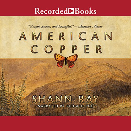 Amazon.com: American Copper (Audible Audio Edition): Shann Ray, Richard ...