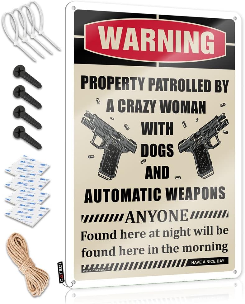 Vintage Warning Sign Warning Property Patrolled by A Crazy Bitch with ...