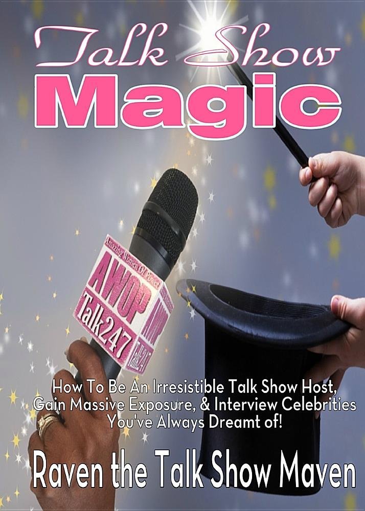 Amazon.com: Talk Show Magic: How to Be an Irresistible Talk Show Host ...