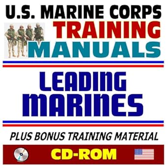 21st Century U.S. Marine Corps (USMC Marines) Training Manuals: Leading ...