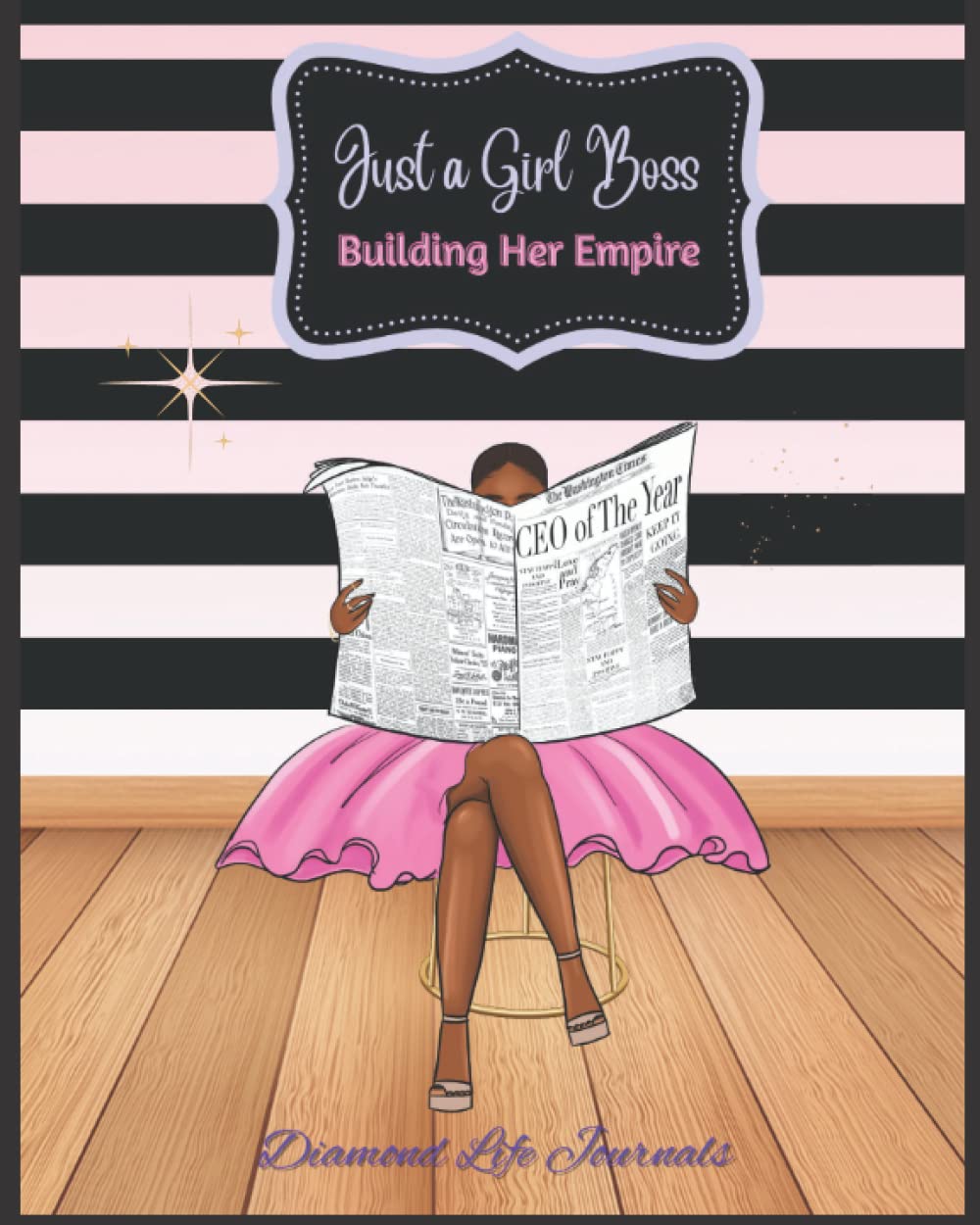 Just a Girl Boss Building Her Empire Writing Journal: 120 Lined Pages ...