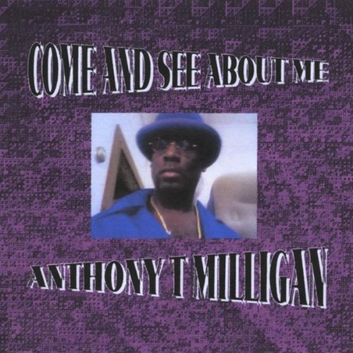 Play Come and see about me by Anthony t milligan on Amazon Music