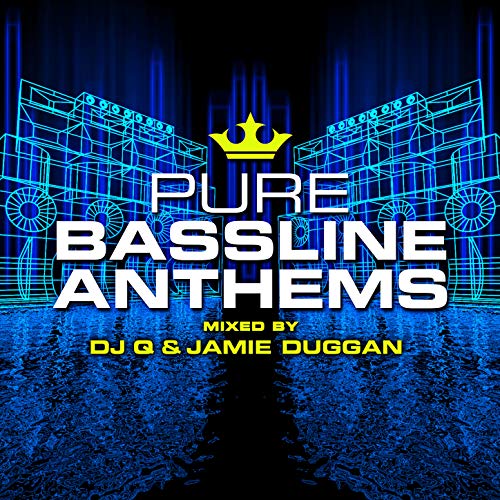 Play Pure Bassline Anthems - Mixed by DJ Q & Jamie Duggan by VARIOUS ...